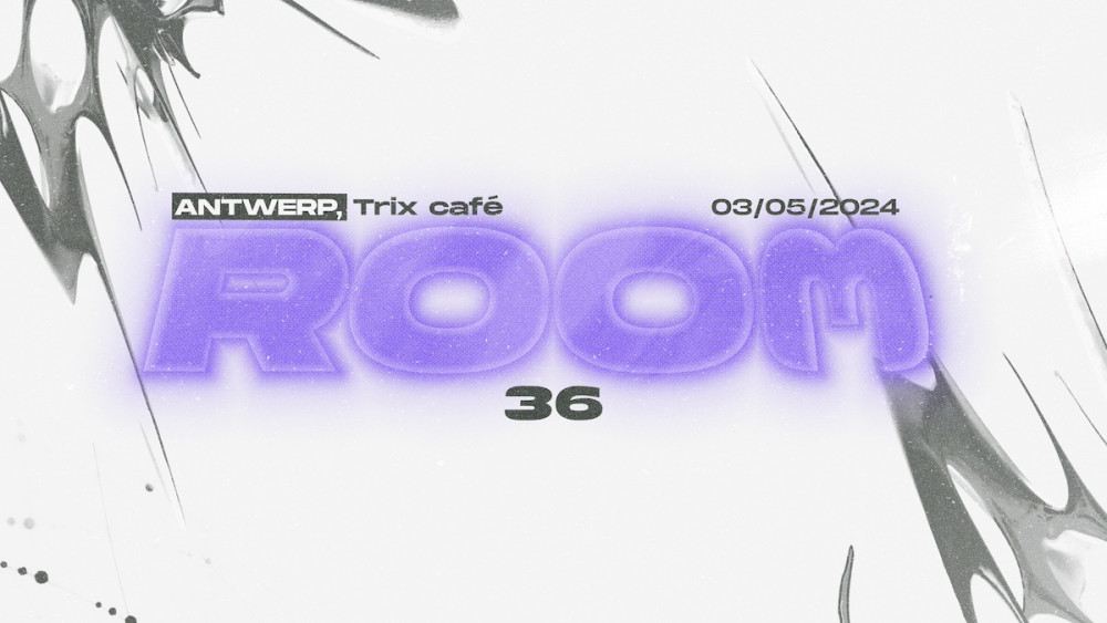 ROOM36 - Program - Trix Antwerp